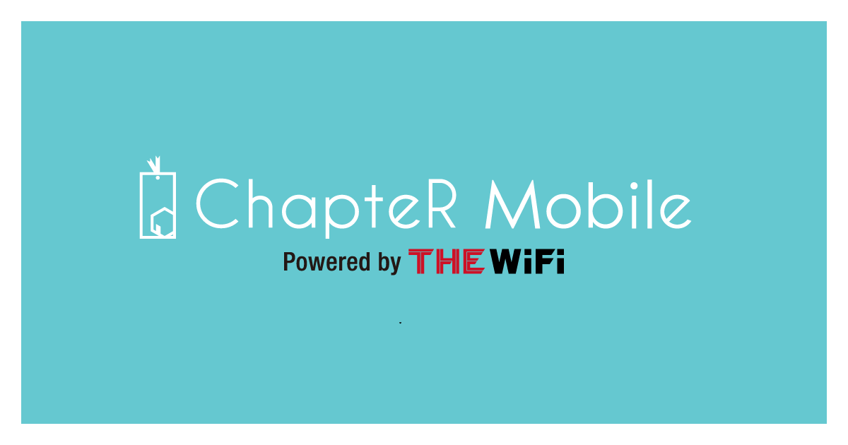 【公式】ChapteR Mobile Powered by THE WiFi